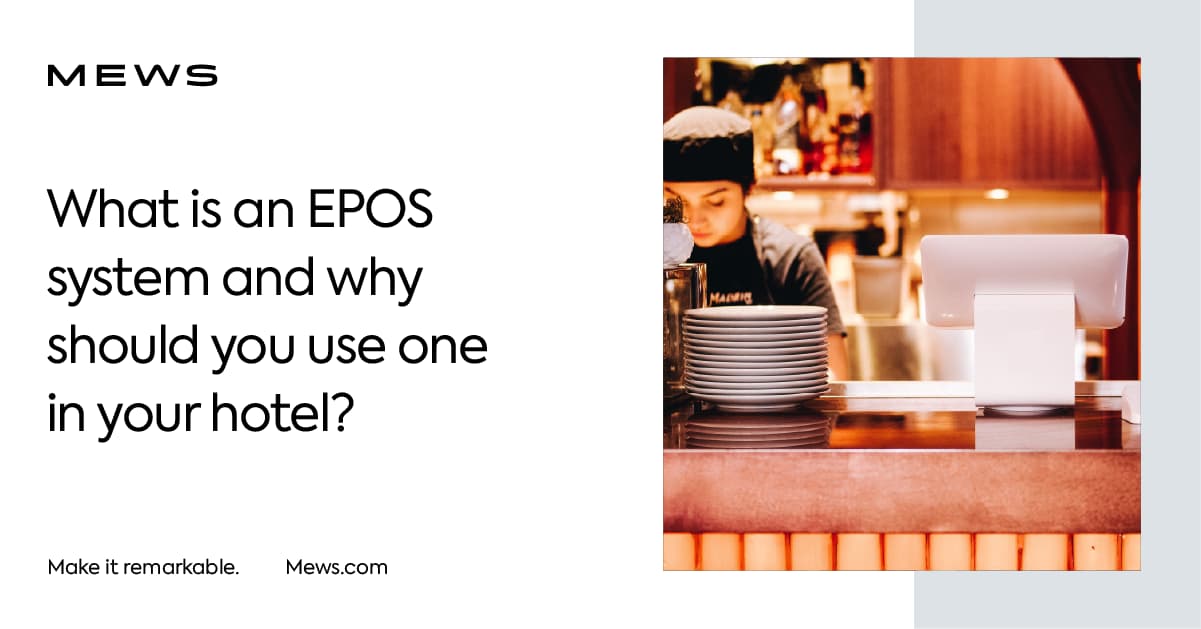 What is an EPOS system and why should you use one in a hotel?